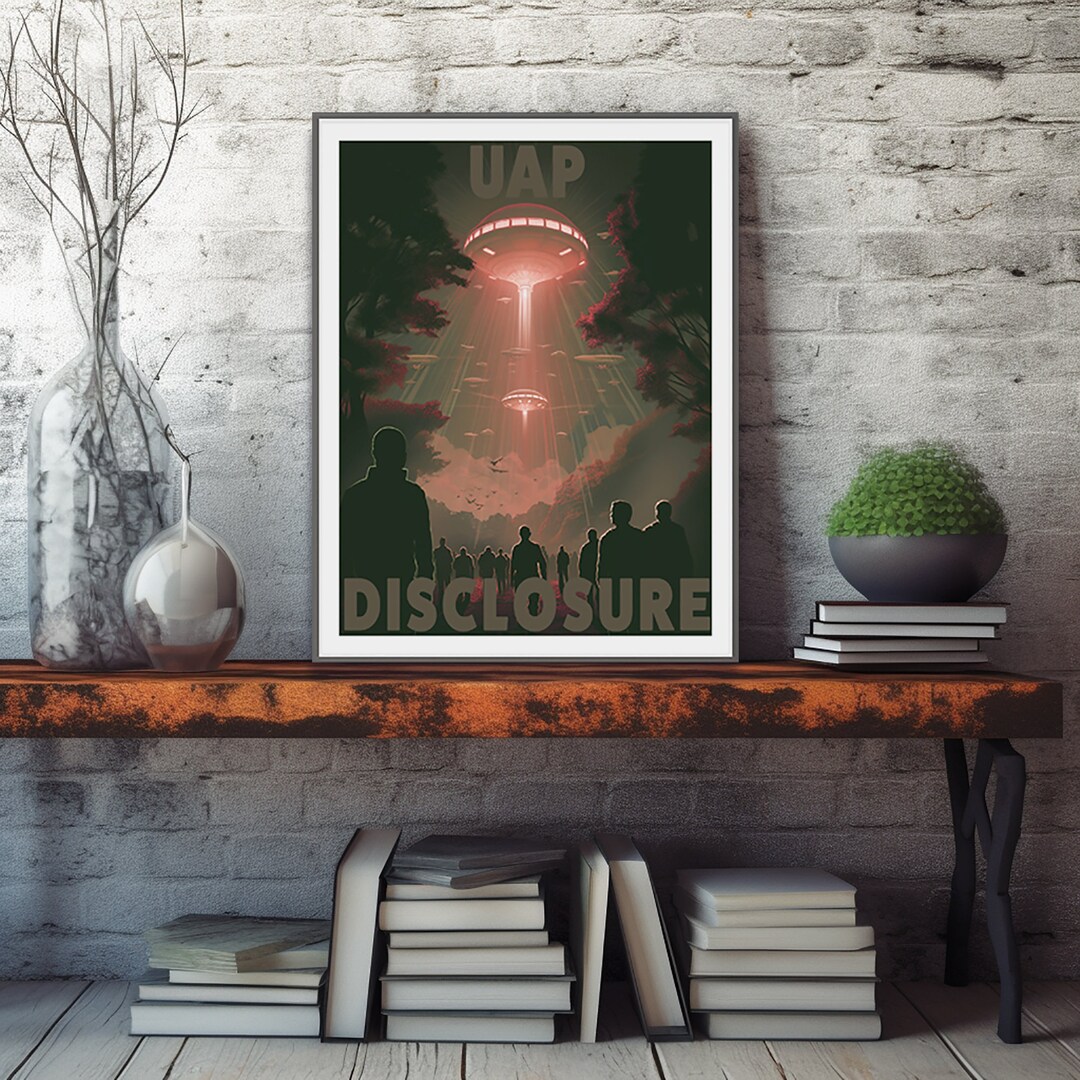 LIMITED EDITION - UAP Disclosure Art Poster - This Art is a ...