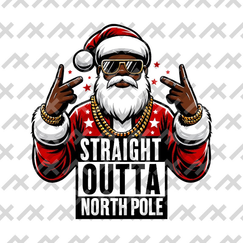Hip Hop Santa Digital Art – Straight Outta North Pole (svg/png/pdf/eps ...