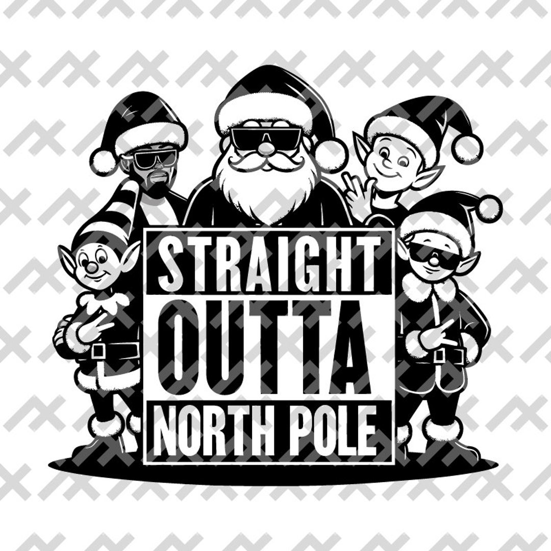 Hip-hop Christmas Crew SVG - Straight Outta North Pole' - Bold 2D ...