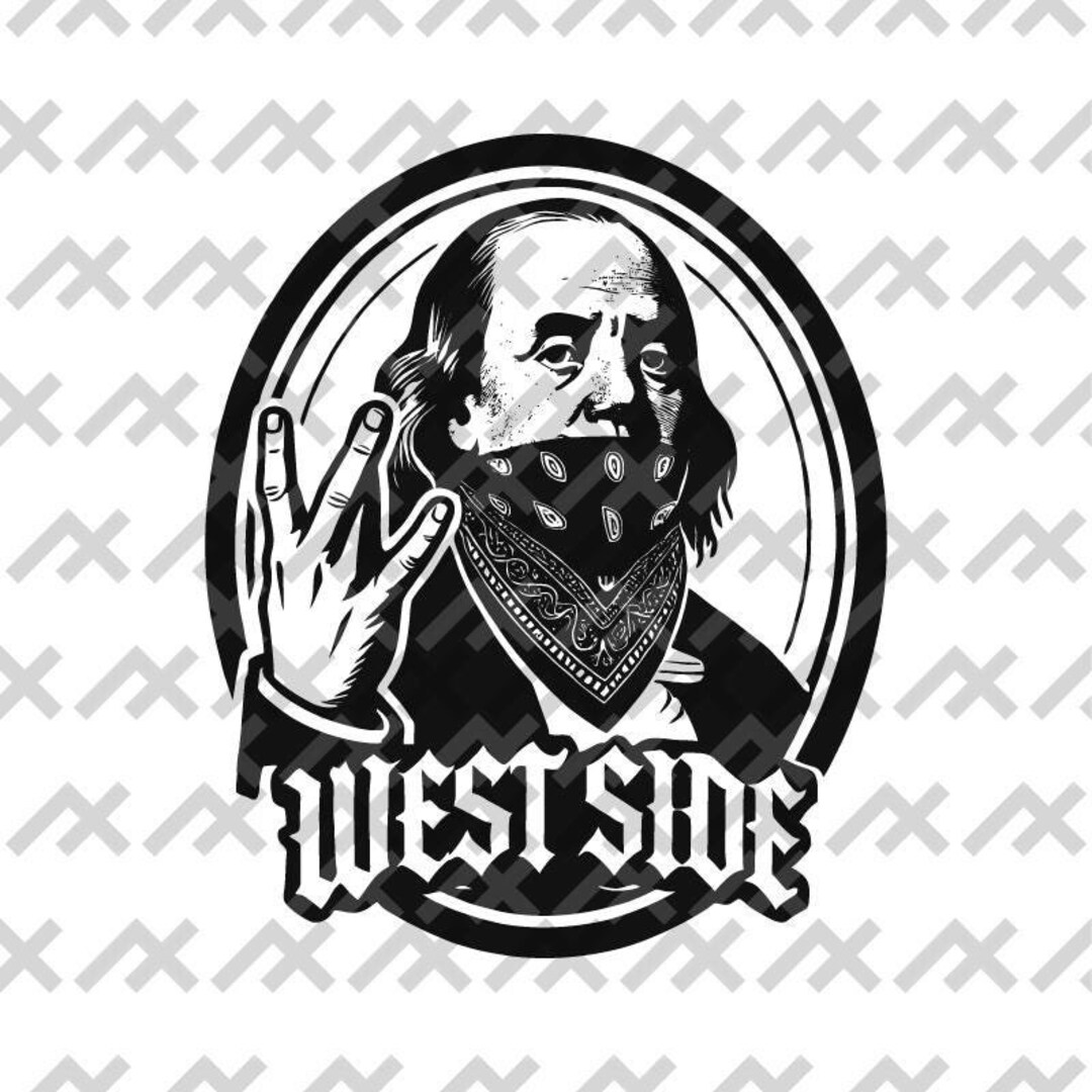 Benjamin Franklin West Side Design | Streetwear-inspired Vector Art Svg ...