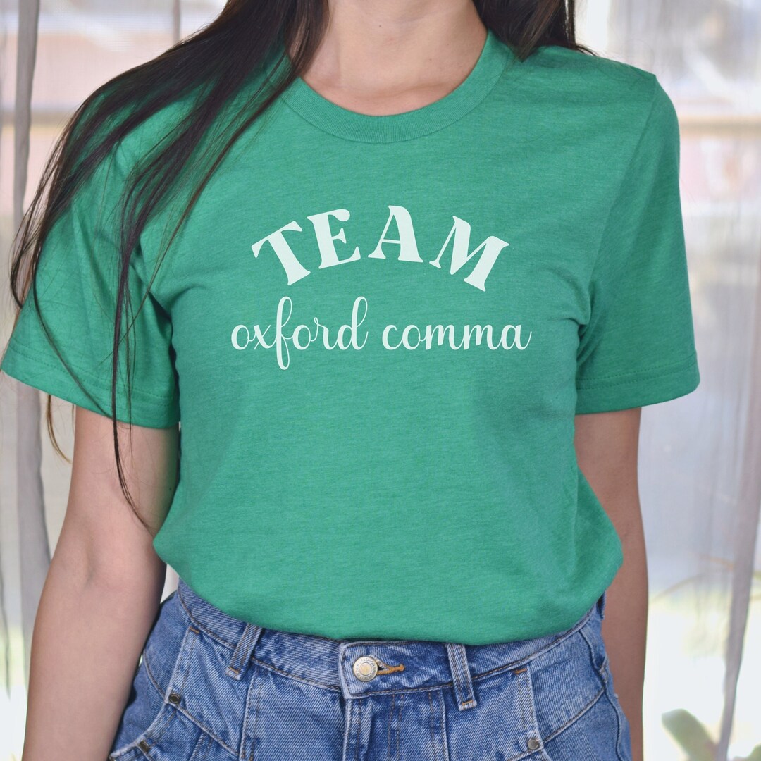 Team Oxford Comma Shirt, Funny English Teacher Gift - Etsy