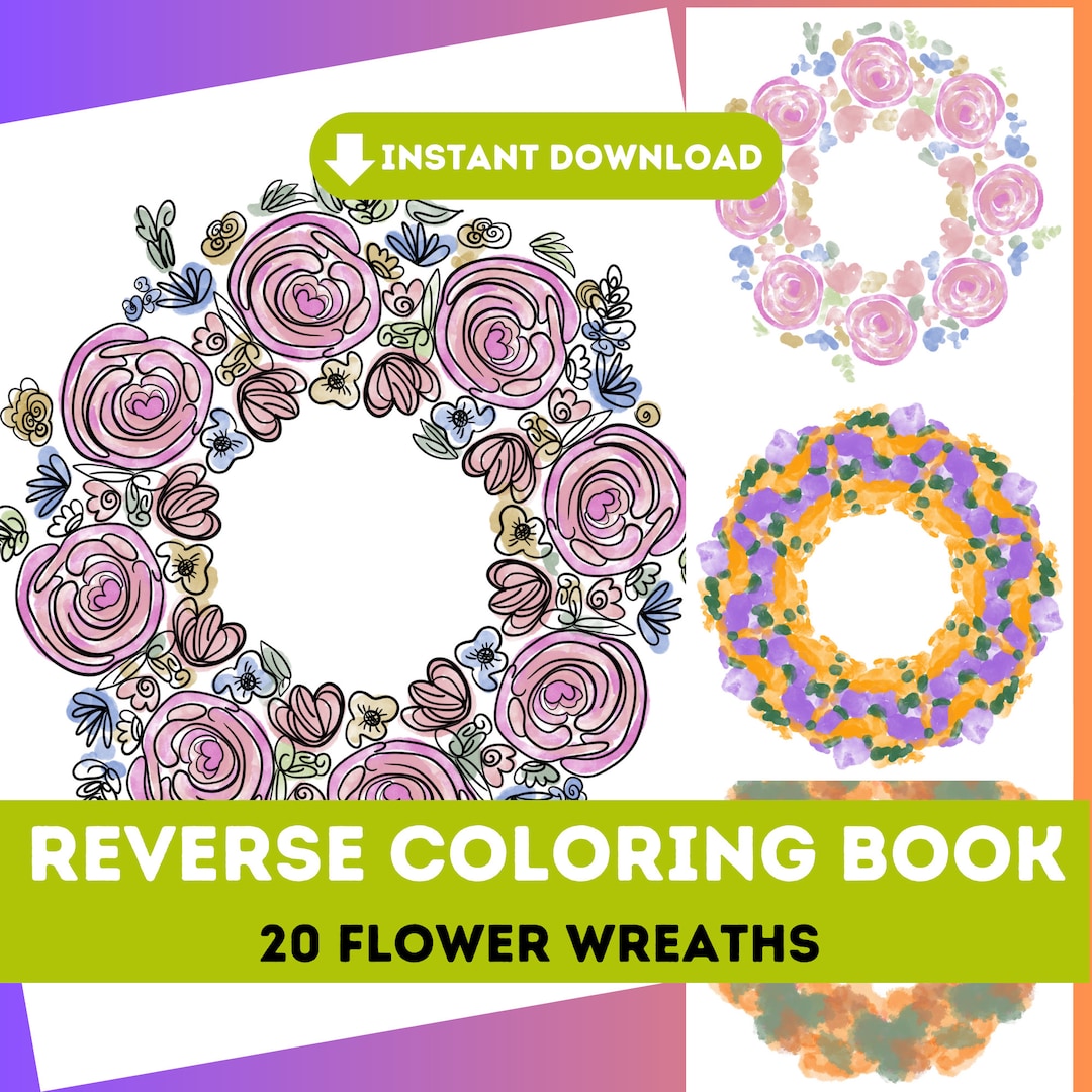 20 Printable Reverse Coloring Pages Spring & Summer Blooms Mindfulness ...
