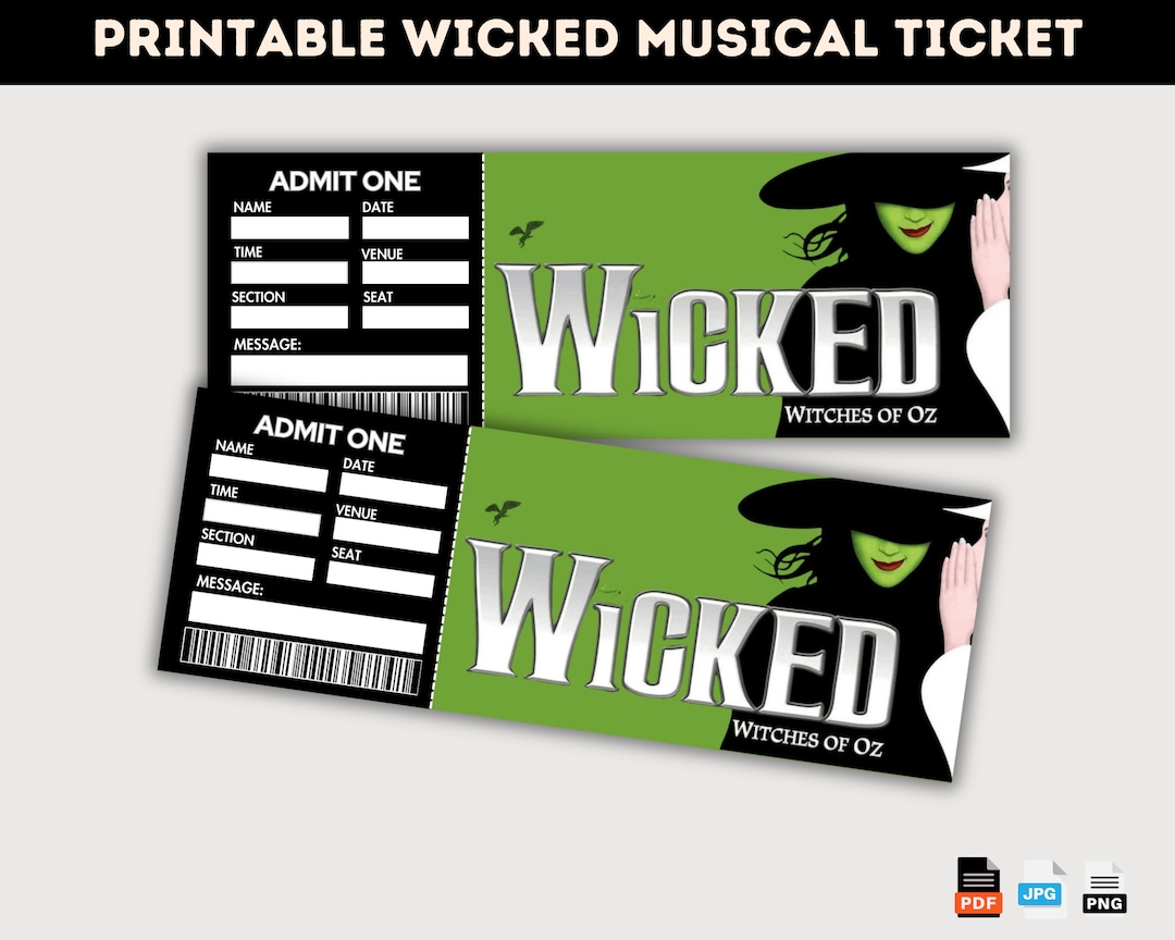 Printable Wicked Ticket Template, Wicked Musical Surprise Ticket ...