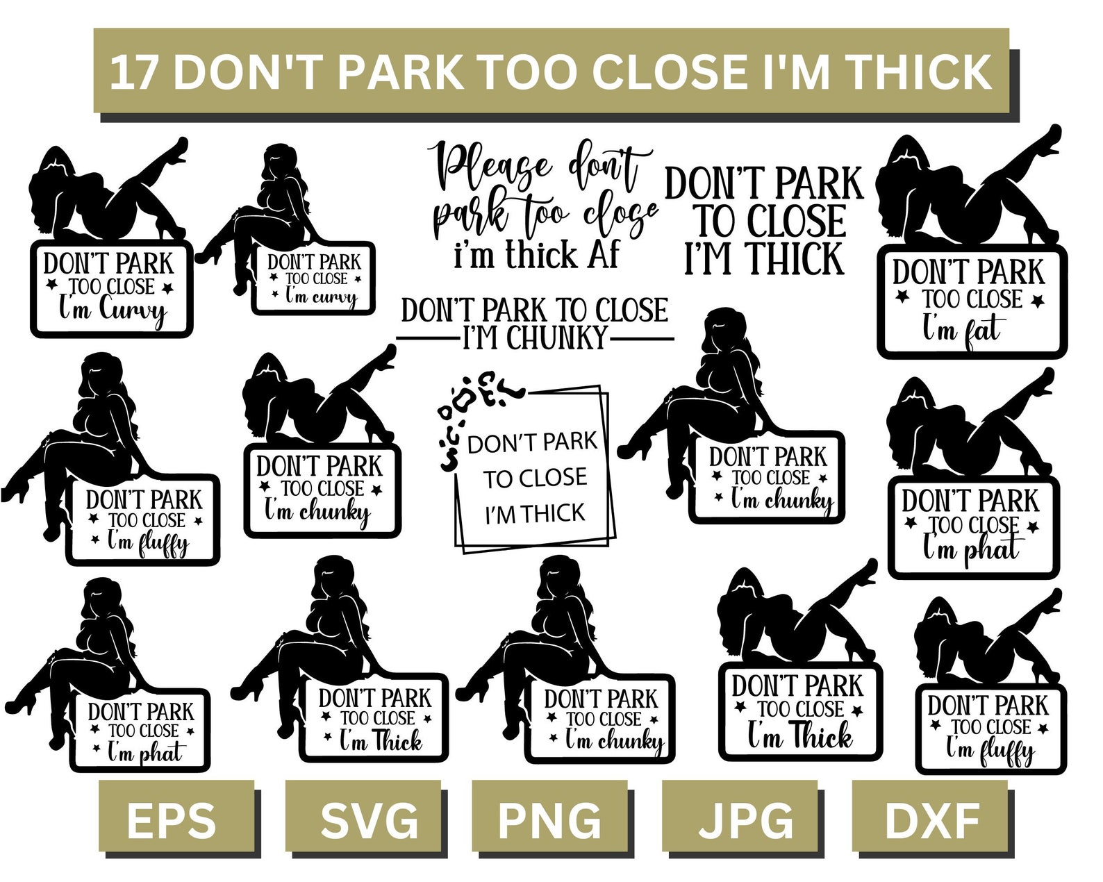 Dont Park Too Close Im Thick SVG, Funny Mom Svg, Car Decal Svg, Thick ...