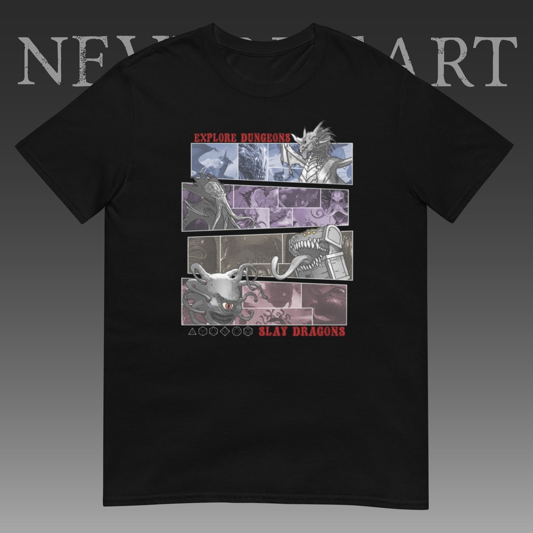 Fantasy RPG T-shirt, Explore Dungeons Slay Dragons Shirt, Table Top ...