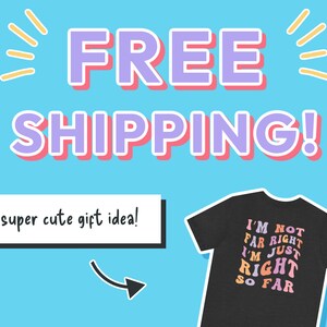 I'm Not Far Right I'm Just Right so Far T-shirt Retro Republican Gifts ...