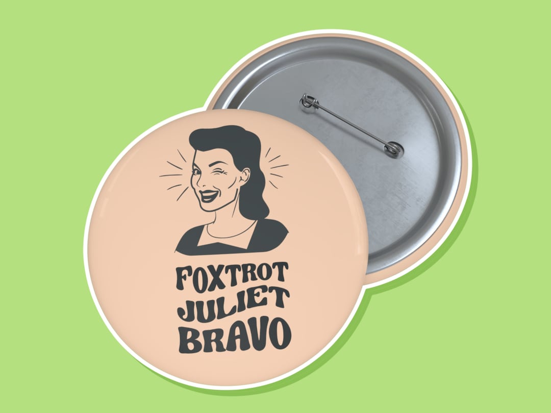 FJB Pin Foxtrot Juliet Bravo Republican Gift Funny Military Alphabet ...