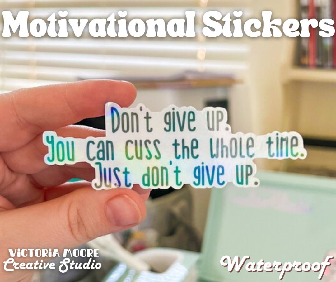 Funny Motivational Stickers | Vinyl Waterproof Stickers and Decals for ...
