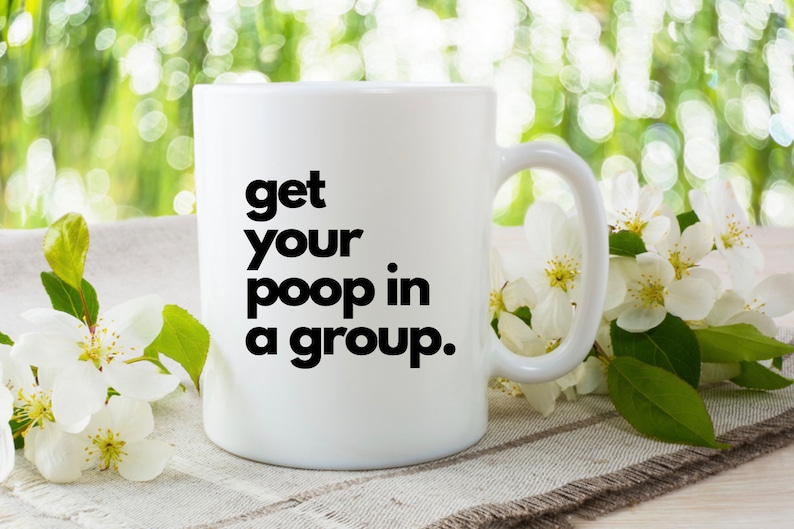 Get Your Poop in a Group PNG and SVG Digital Download - Etsy
