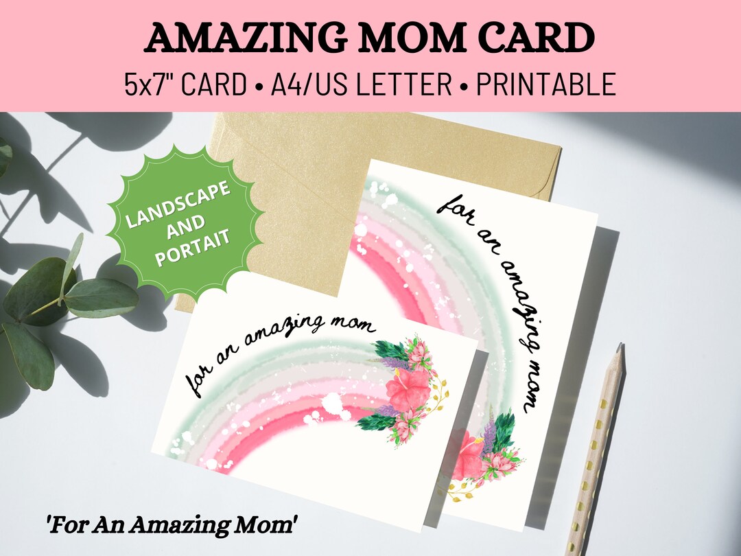 For an Amazing Mom Card Printable Mother's Day Card Printable Floral ...