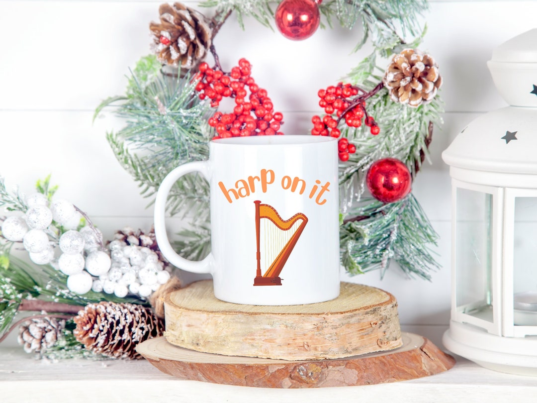Harp Mug, Harp Gifts, Harp Humor, Harp Coffee Cup, Gift for Harpist ...