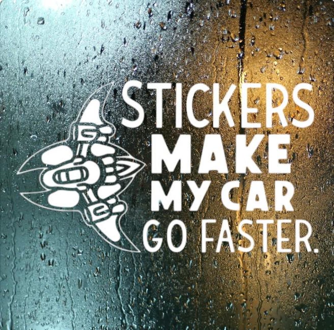 Stickers Make My Car Go Faster / Car Decal / Funny Car Decal / Bumper ...