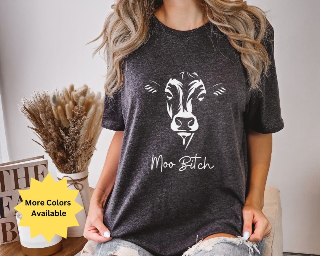 Cow Shirt, Moo Shirt, Funny Cow Shirt, Unisex Jersey Short Sleeve Tee ...