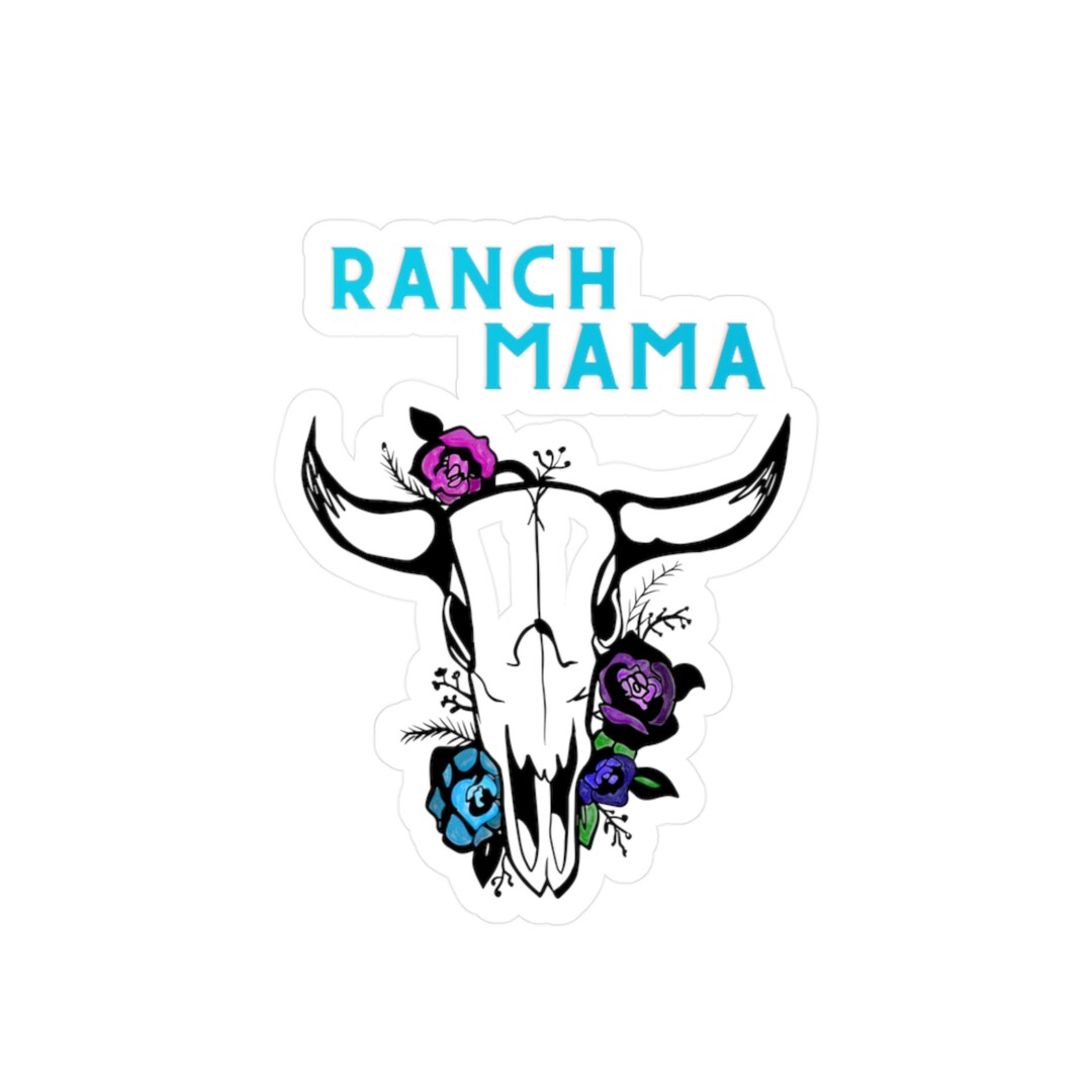 Ranch Sticker, Ranch Mama Sticker, Skull Sticker, Skull and Flowers ...