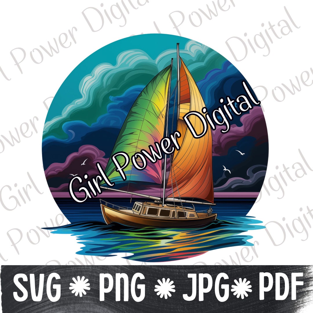 Colorful Sail Boat PNG - Sail Boat SVG - Sublimation - Beautiful Image ...