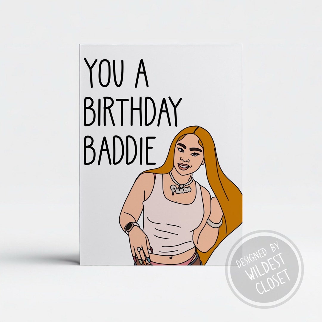 Funny Ice Spice Birthday Card – 'birthday Baddie' Greeting Card - Etsy