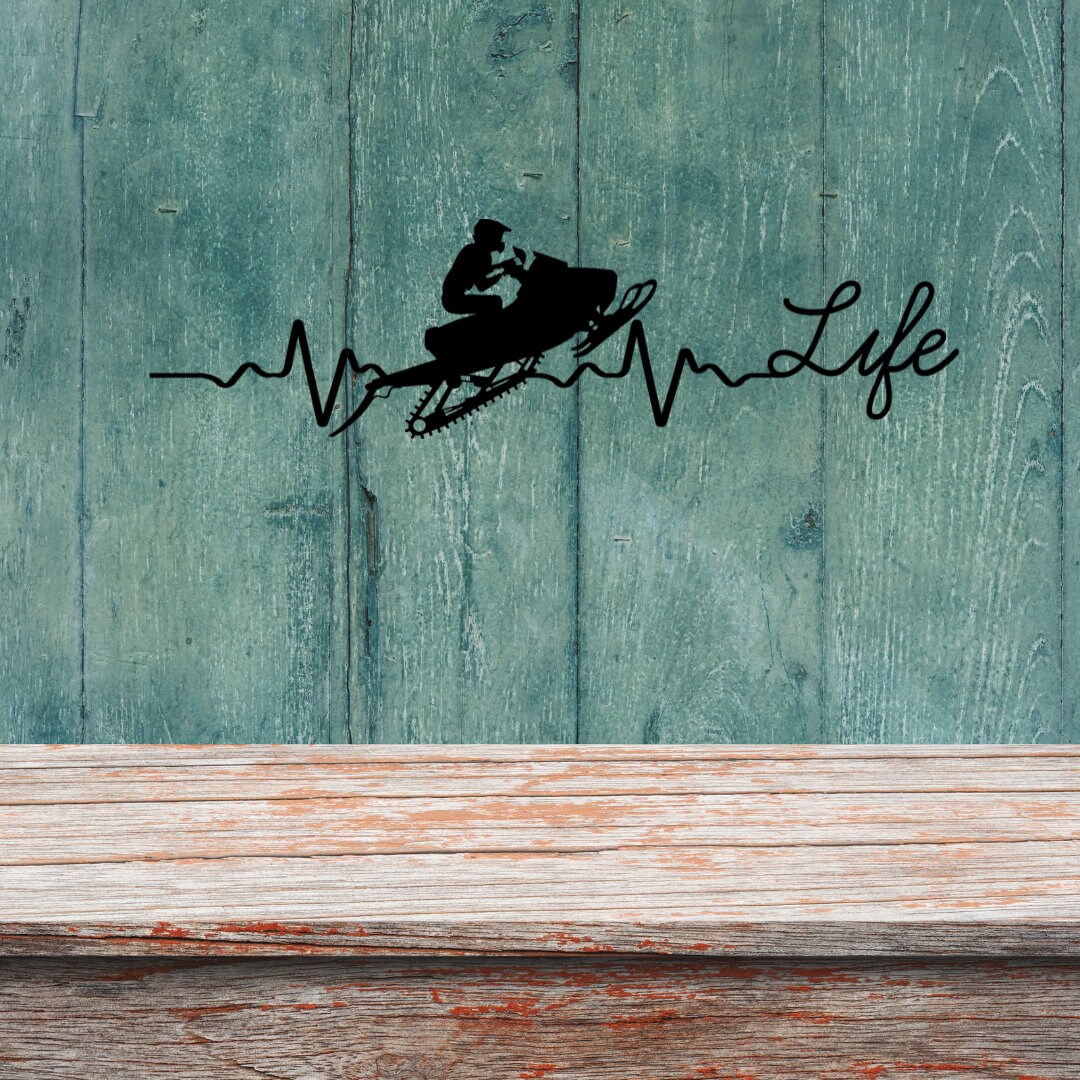 Snowmobile "life" Sign- Dxf/svg DIGITAL FILE - Etsy