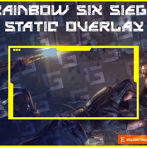 Rainbow Six Siege Overlay | Webcam | Panels | Static | Streaming ...