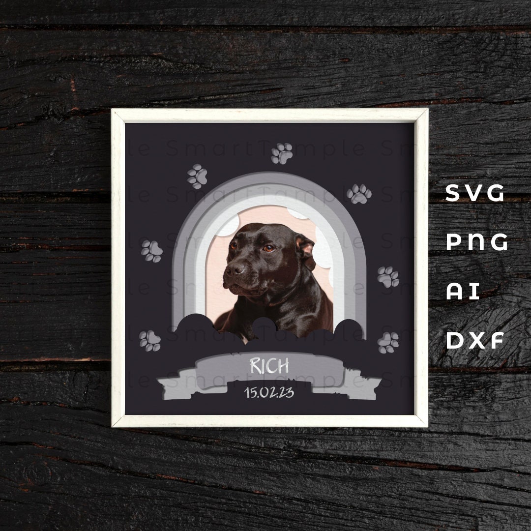 Dog Memorial Shadow Box Svg Pet Memorial Shadow Box Pet - Etsy
