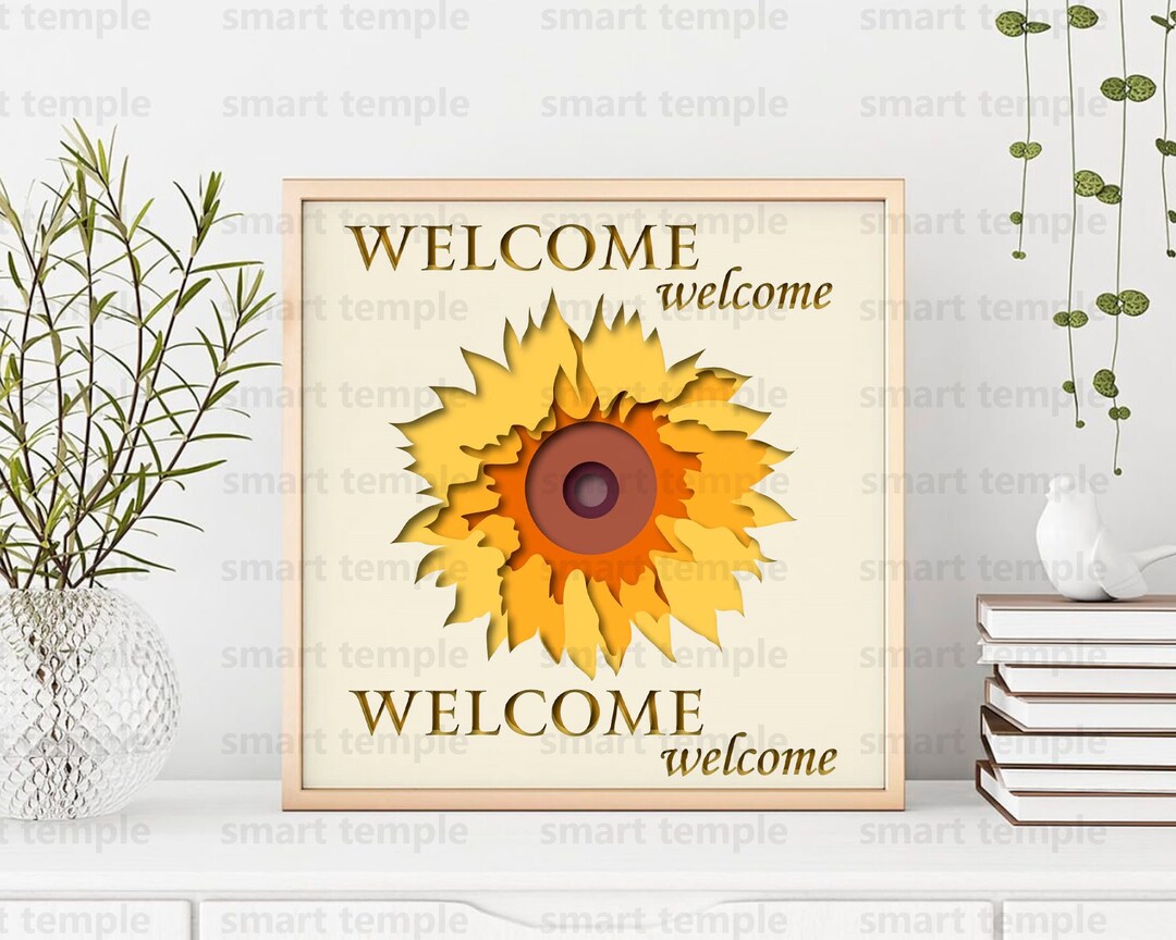 3D Sunflower Svg, Welcome Shadow Box, Sunflower Layered Svg, Sunflower ...
