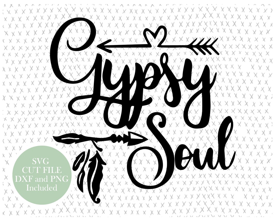 Calligraphy Gipsy Soul Boho SVG Cut File, Clipart, PNG, Instant ...