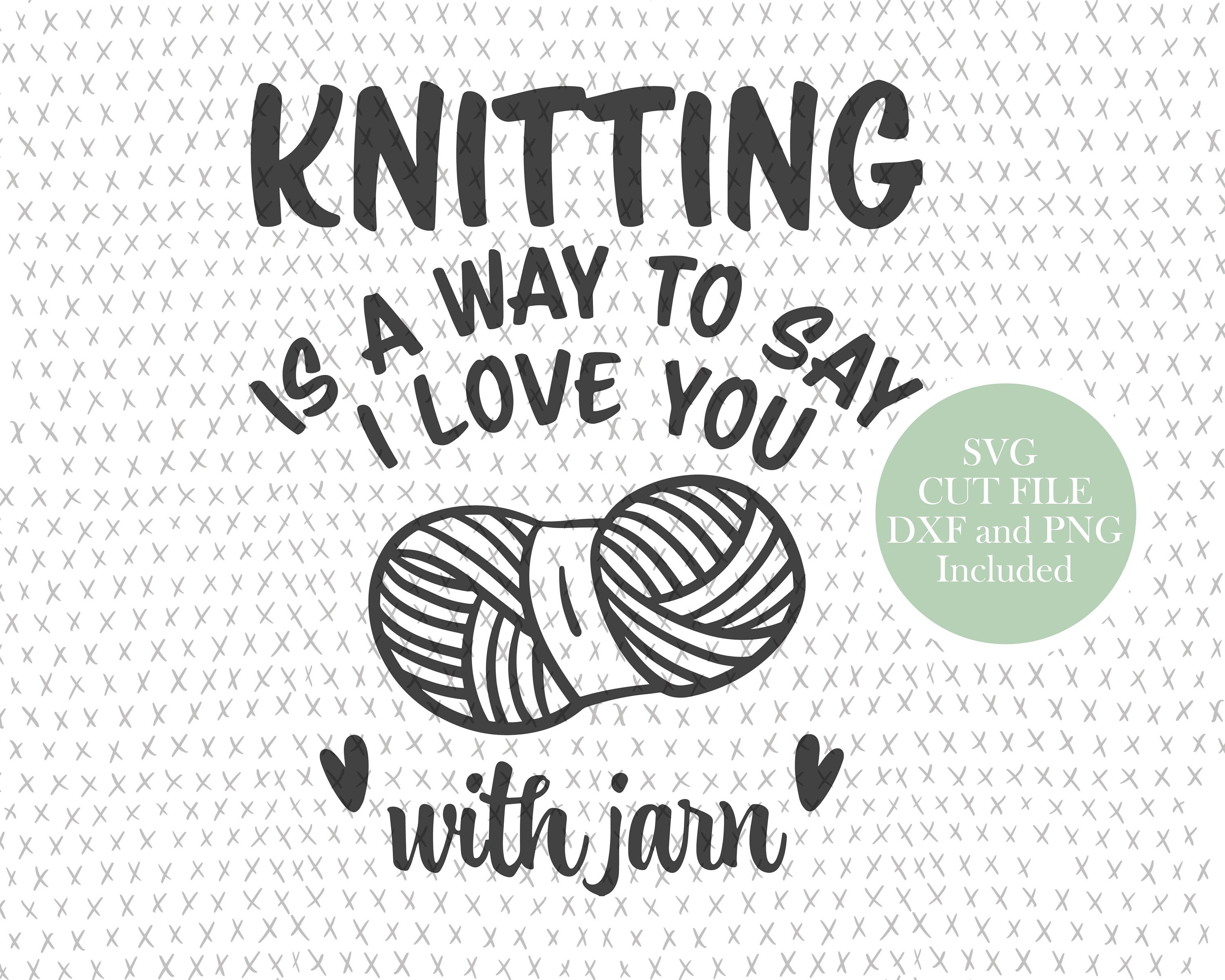 Knitting Quote SVG Cut File, Instant Download, Crafter's Phrase - Etsy