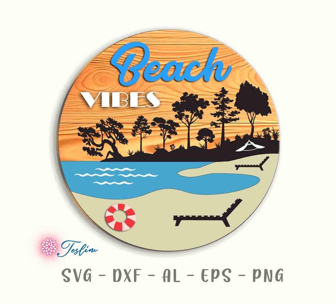 Beach Vibes SVG Laser Cut File - Beach Door Hanger Svg, Beach SVG ...