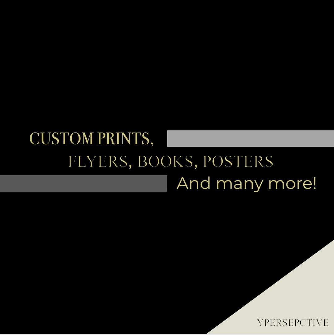 Custom Prints, Flyers, Books, Posters and Many More! - Etsy