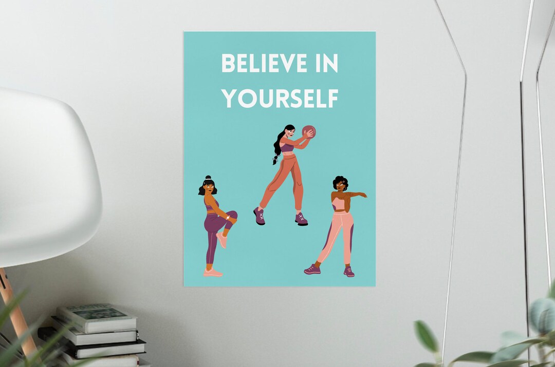 Believe in Yourself, Motivational Poster, INSTANT DOWNLOAD ...