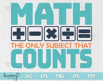 Math the Only Subject That COUNTS SVG Clipart for Cricut - Etsy