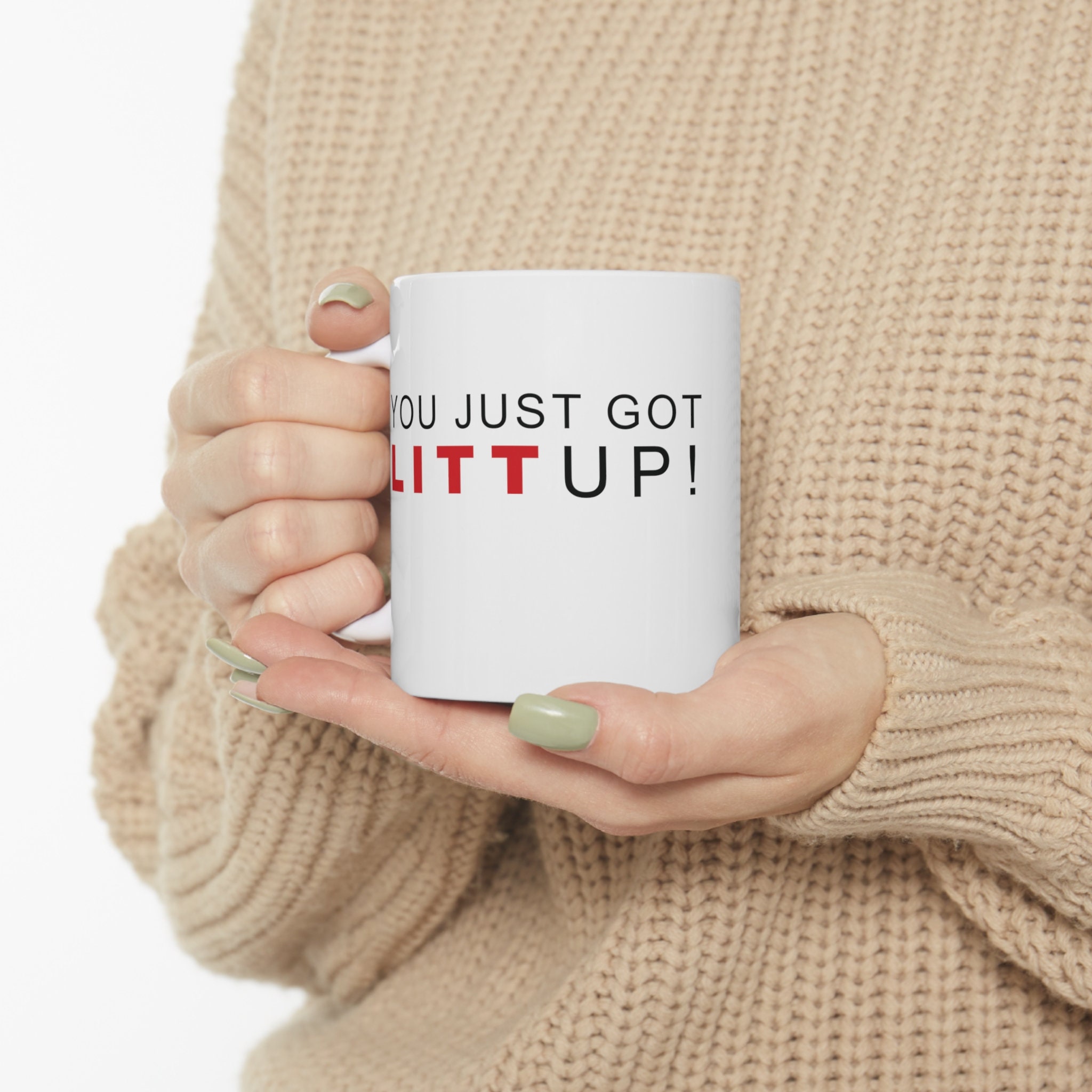 Louis Litt Mug You Just Got Litt up Coffee Cup Suits - Etsy UK