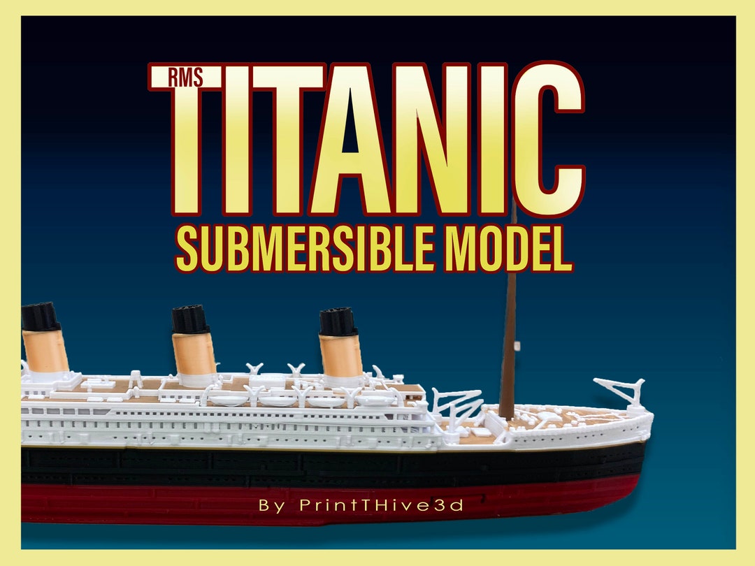 Titanic Toys Sinking Titanic Model Titanic Submersible Off My Xxx Hot