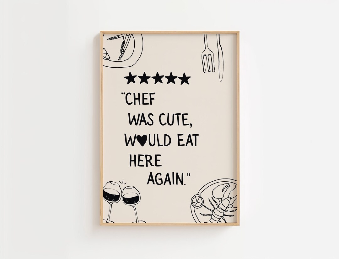 Chef Was Cute Would Eat Here Again Black Kitchen Print,hand Drawn ...
