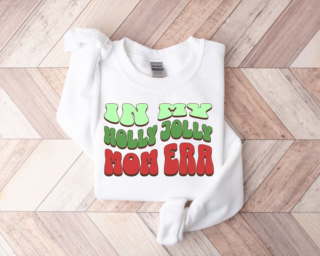 Holly Jolly Mom Era PNG, Retro Cute Trendy Mom Christma for Shirts ...