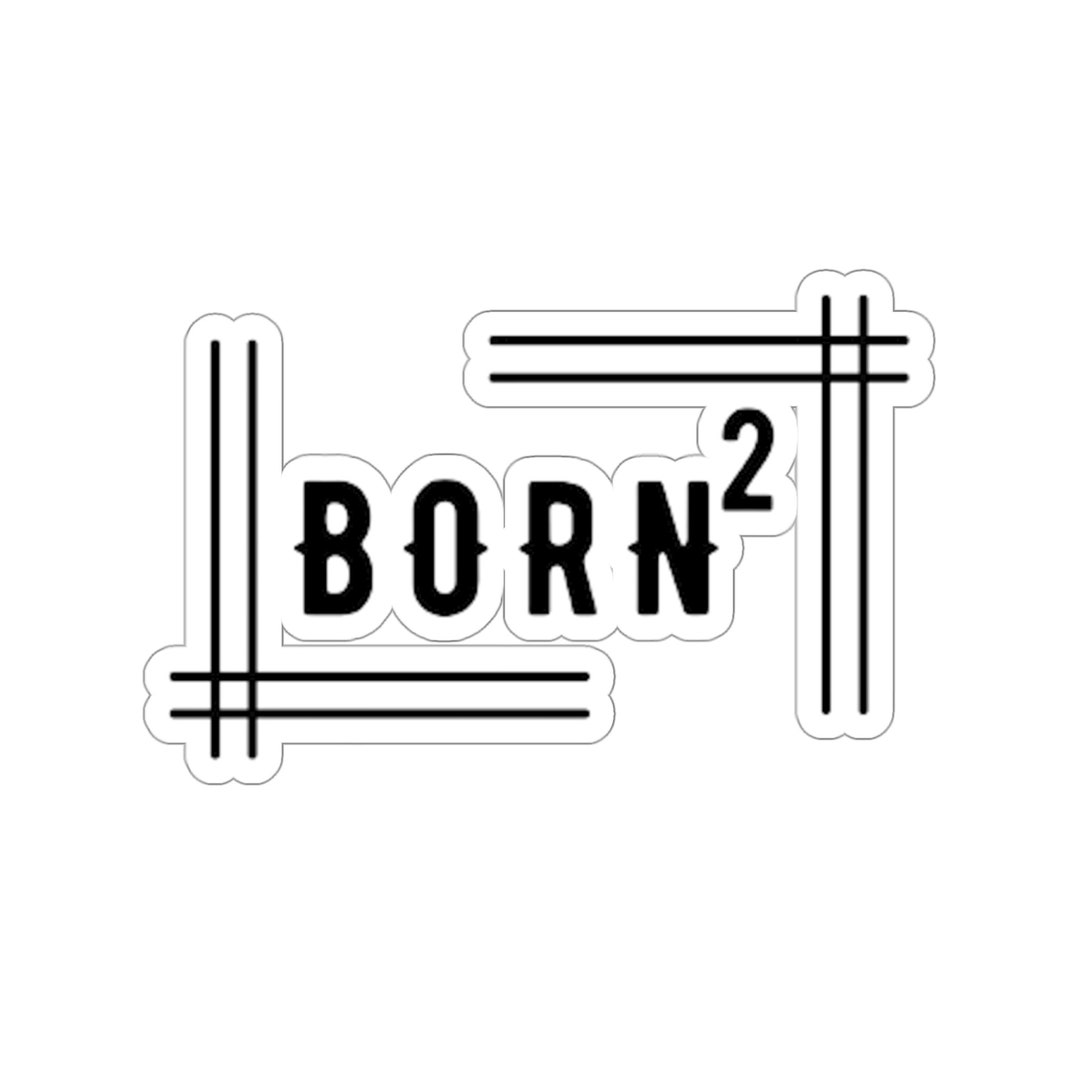 Born 2 Jesus and God Sticker Born Again Stickers for Cell - Etsy