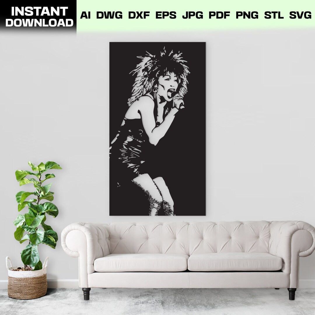 Tina Turner SVG Design Wall Art Decor PNG Vector Digital Download Ai ...