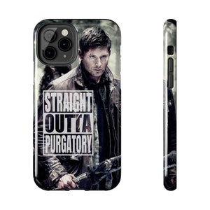 Supernatural Straight Outta Purgatory Dean Winchester Tough Phone Cases ...