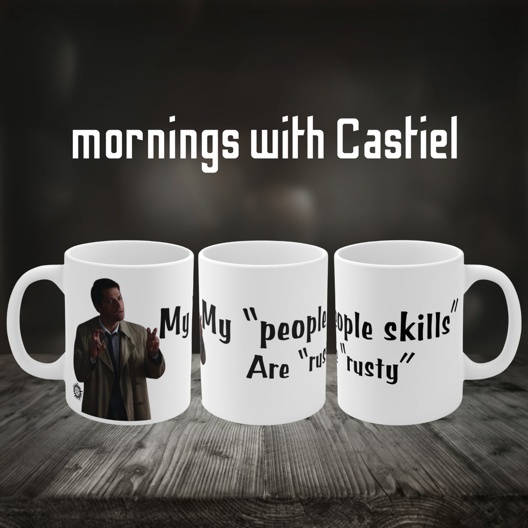 Castiel My "people Skills" Are "rusty" 11oz Coffee Mug Supernatural ...