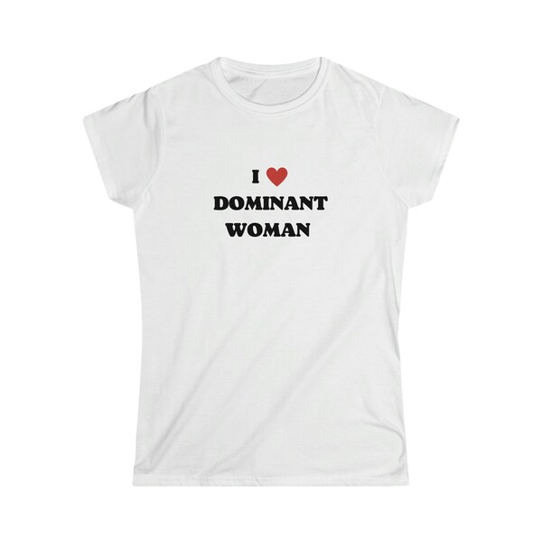 I Love Dominant Women - Etsy