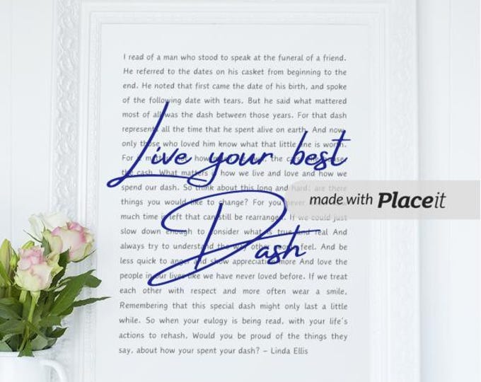 Live Your Dash (poem by Linda Ellis, Author of "the Dash") Downloadable ...