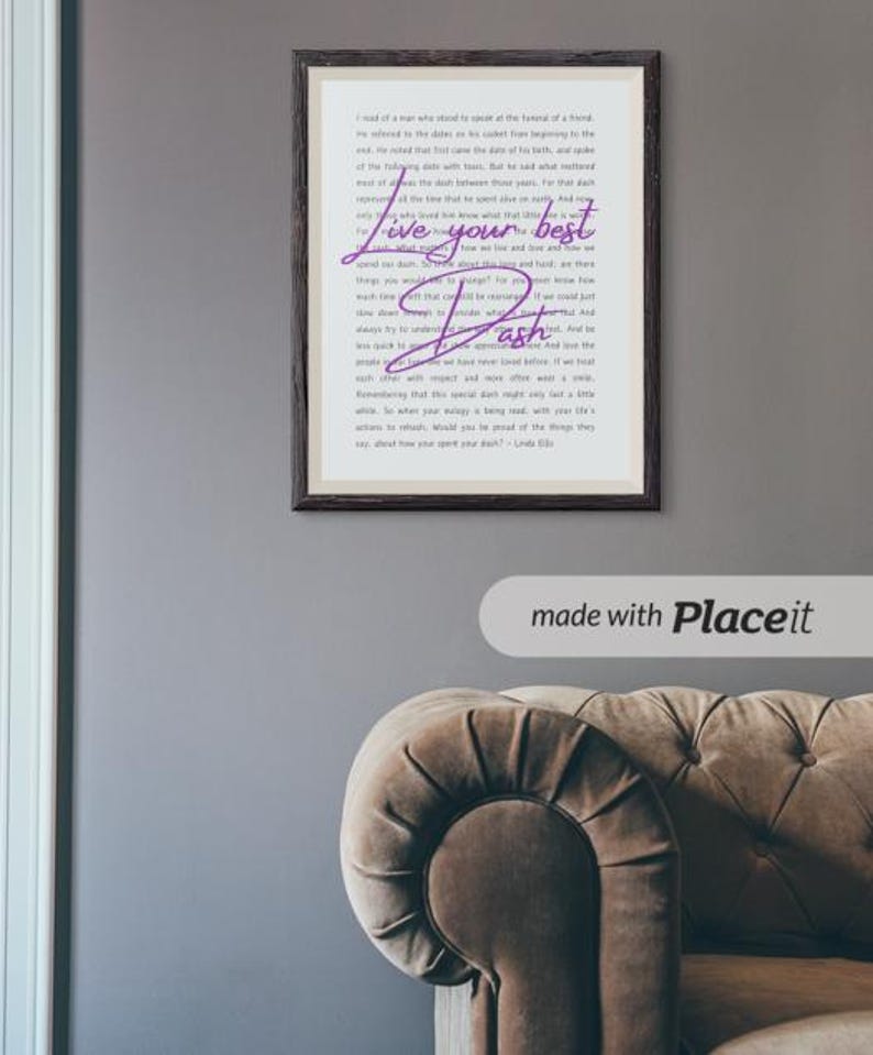 The Dash - Linda Ellis - Live Your Best Dash Print - Digital Download ...