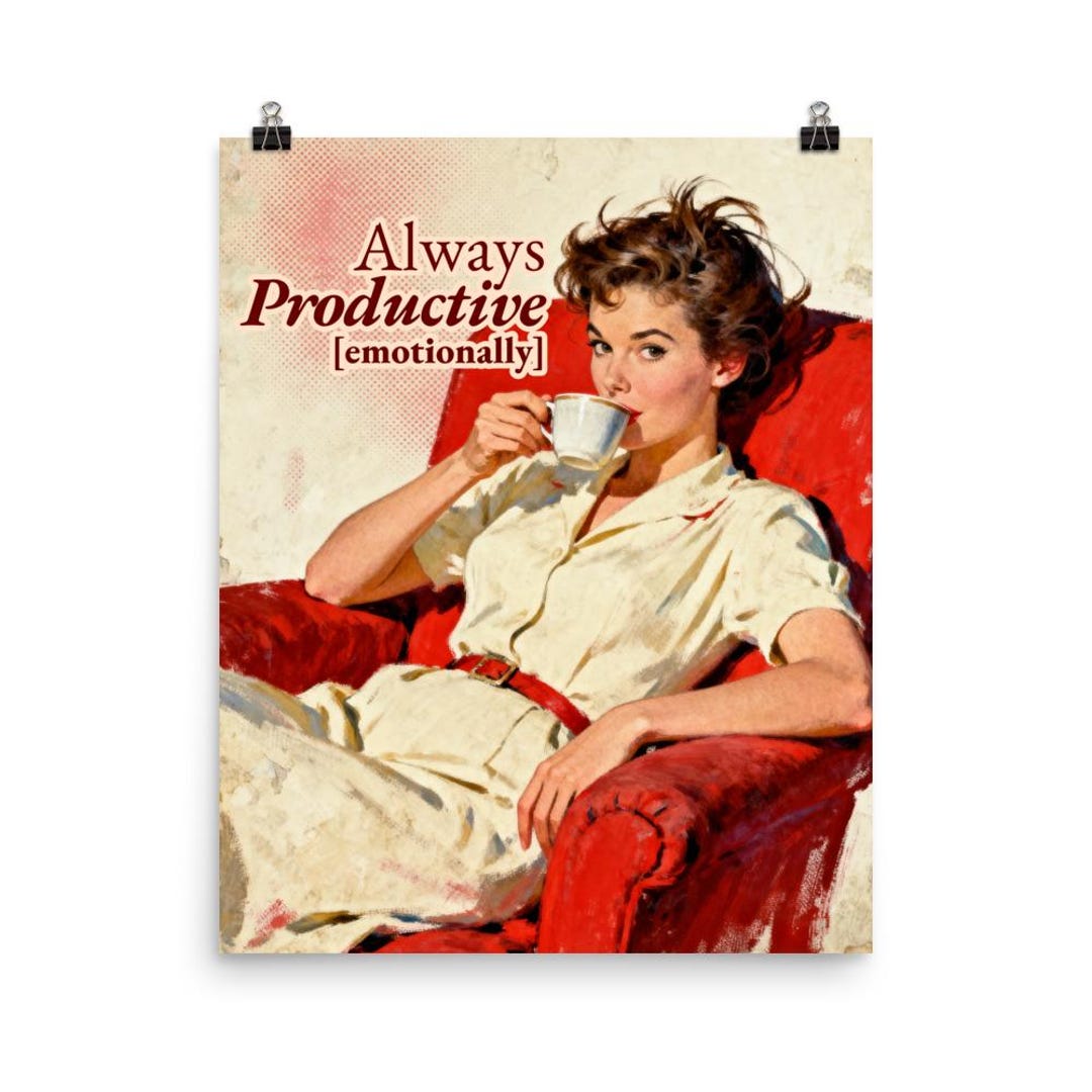 Always Productive Emotionally Poster, Funny Mid Century Woman Coffee ...
