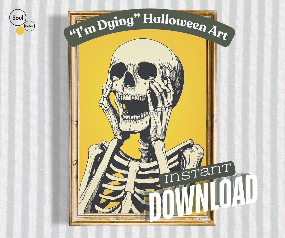 I'm Dying Skeleton Art Modern Quirky Skeleton Print Bright Yellow Wall ...