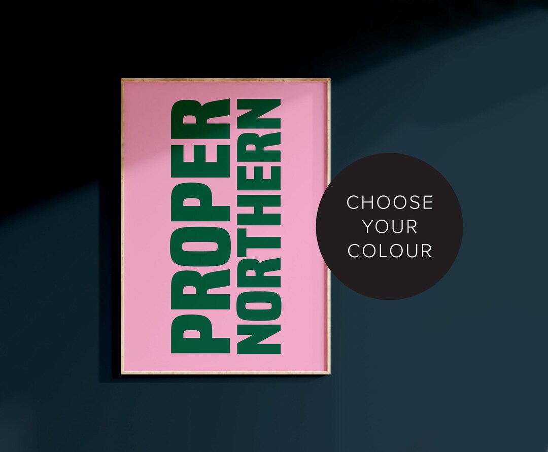 Proper Northern Print Funny Northern Quotes Prints, Yorkshire Sayings ...