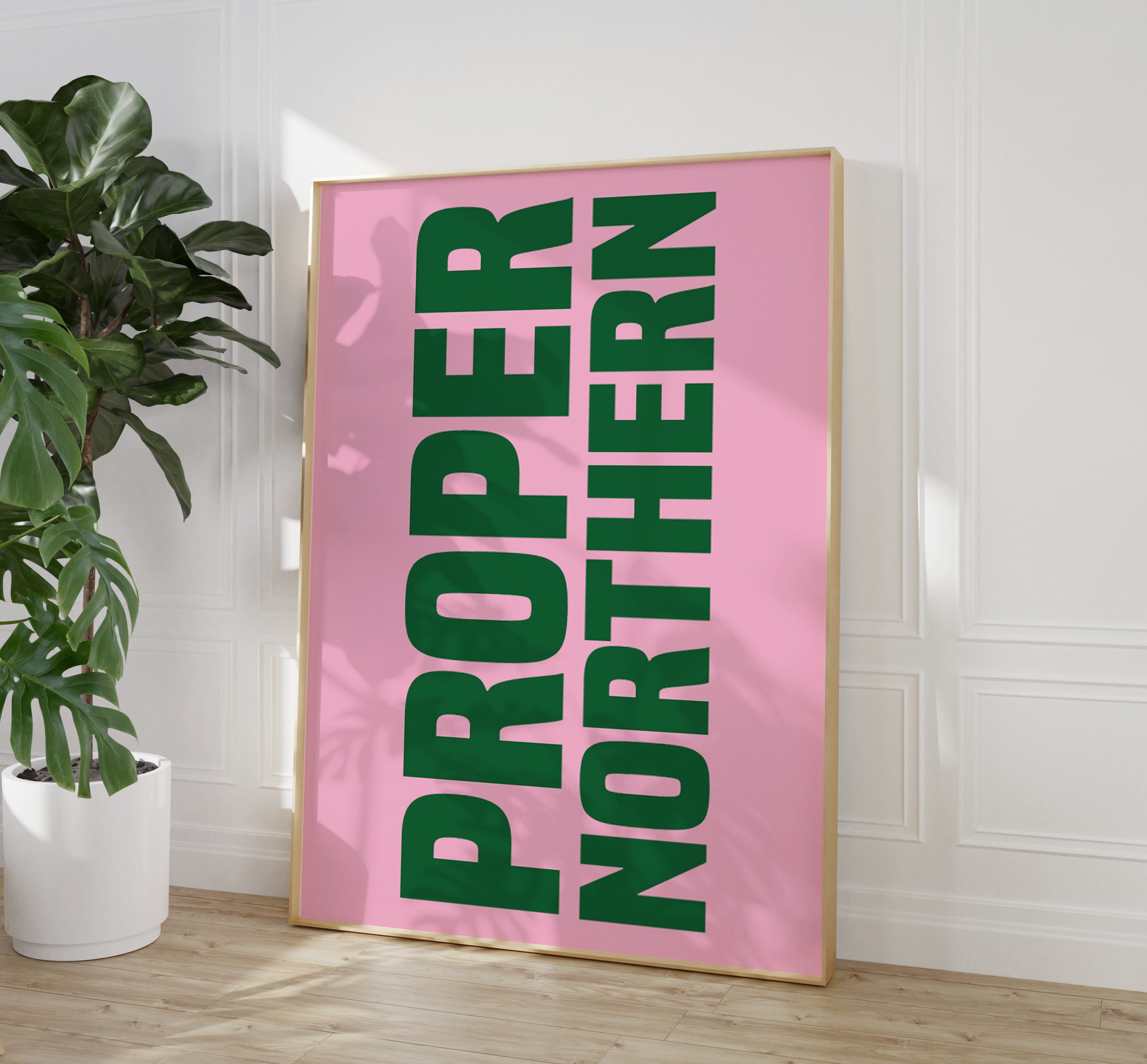 Proper Northern Print - Funny Northern Quotes Prints, Yorkshire Sayings ...