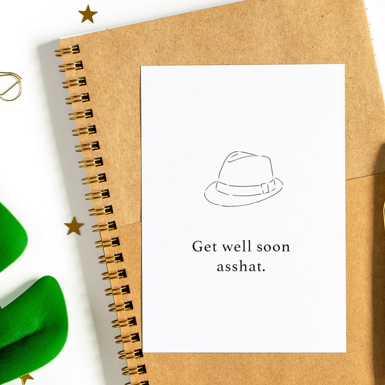 Get Well Soon Asshat - Printable Card - Etsy