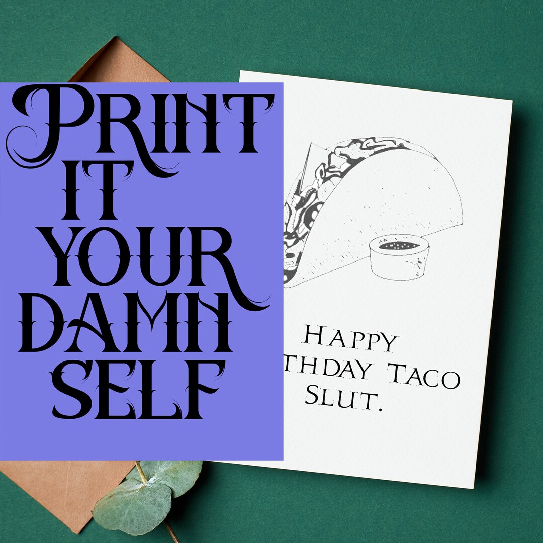 Happy Birthday Taco Slut Printable Card - Etsy