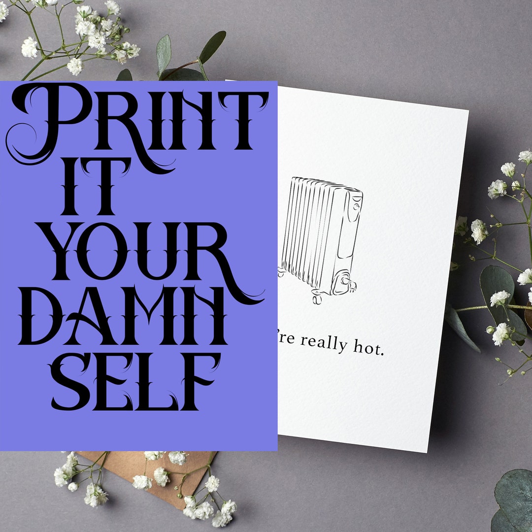 You're Really Hot - Printable Card - Etsy