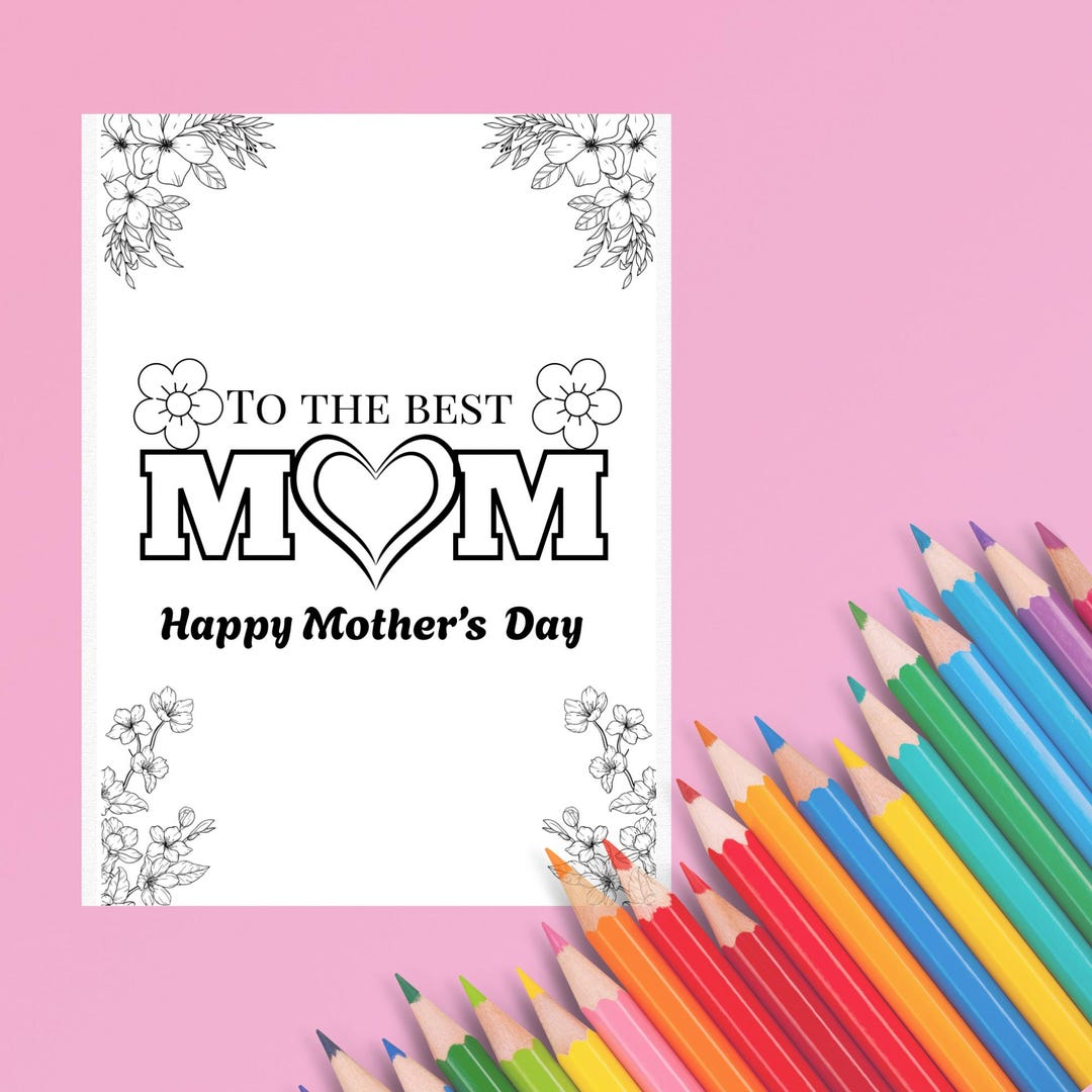 Mothers Day Printable Coloring Card for Mom – Colorable Greeting Card ...
