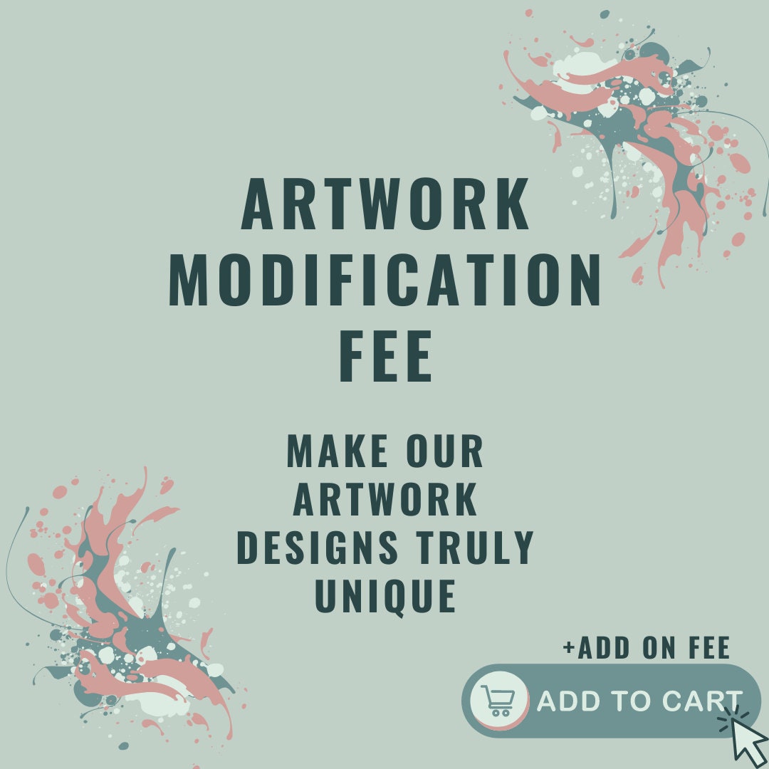 Artwork Modification Fee (ADD ON FEE) - Please Message Us Before Adding ...